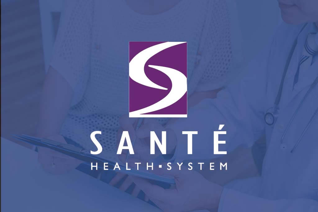 Portfolio - Sante Health System - Digital Attic Portfolio - Sante Health System - Digital Attic